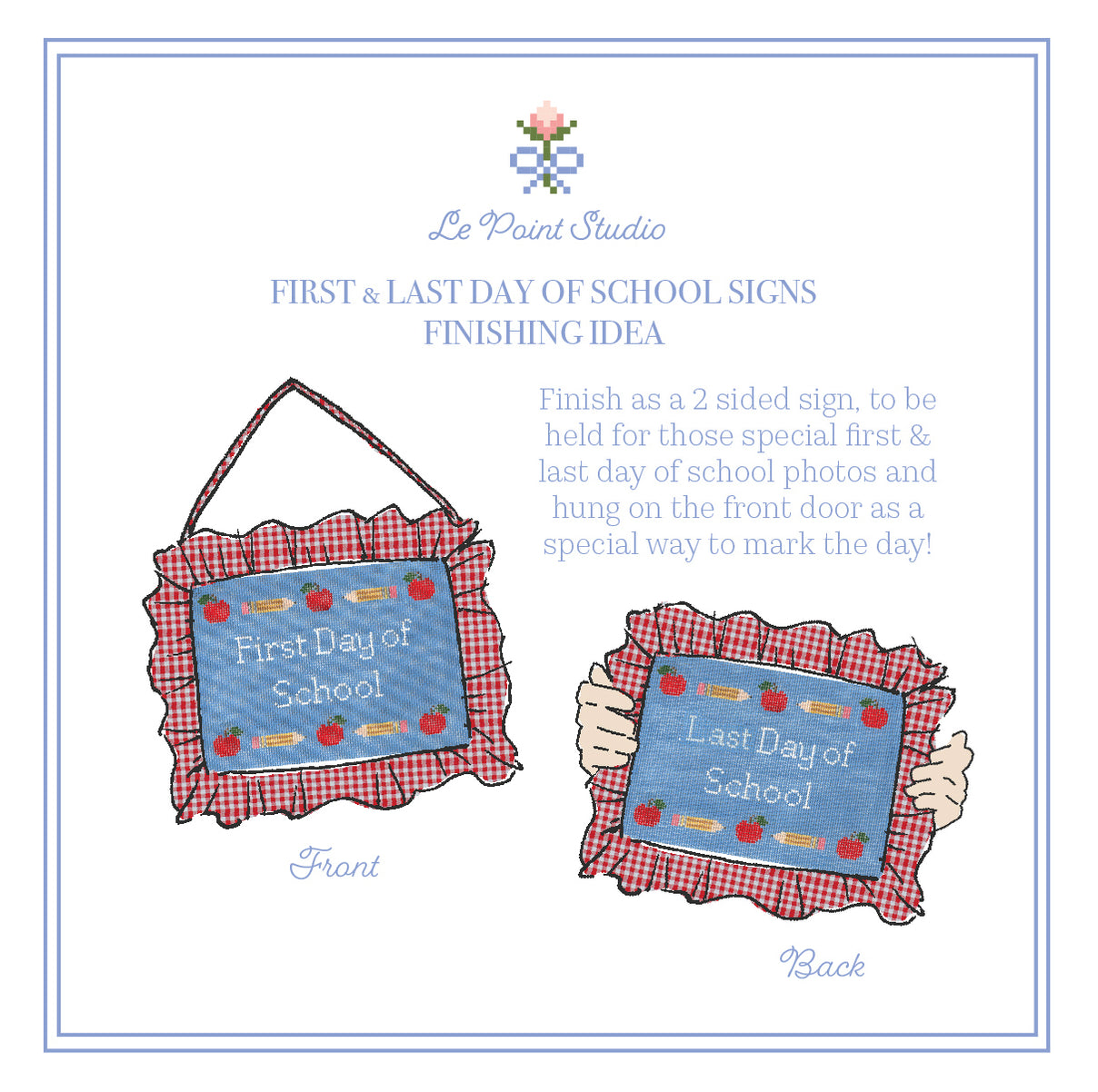 First & Last Day of School– Le Point Studio